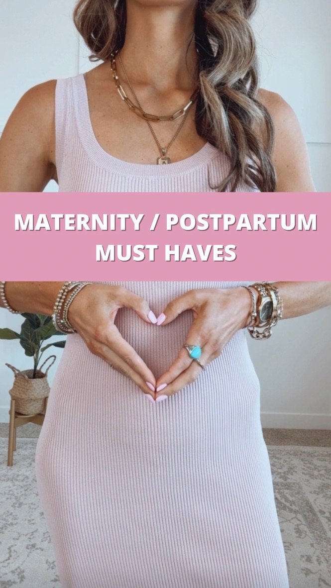 Maternity / Postpartum Must Haves - Sisters Guide to Style